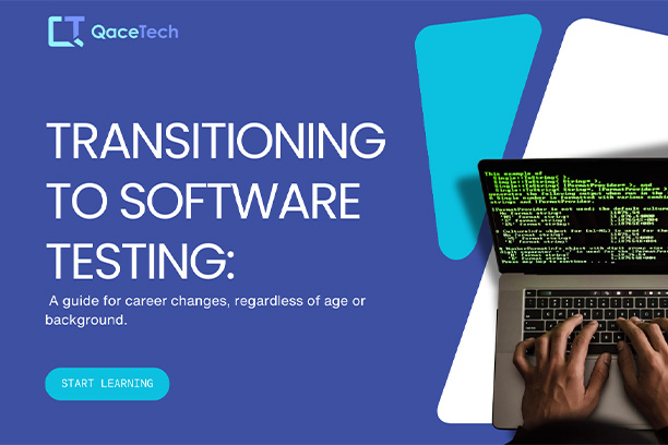 Transitioning to software testing - QaceTech Transitioning to software testing - QaceTech